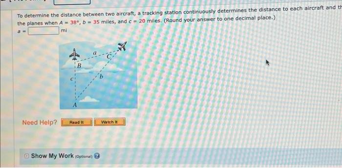 To determine the distance between two aircraft, a tracking station ...