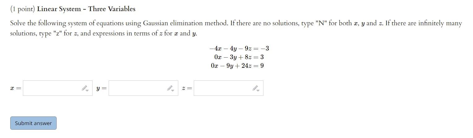1 Point Linear System Three Variables Solve The Following System Of