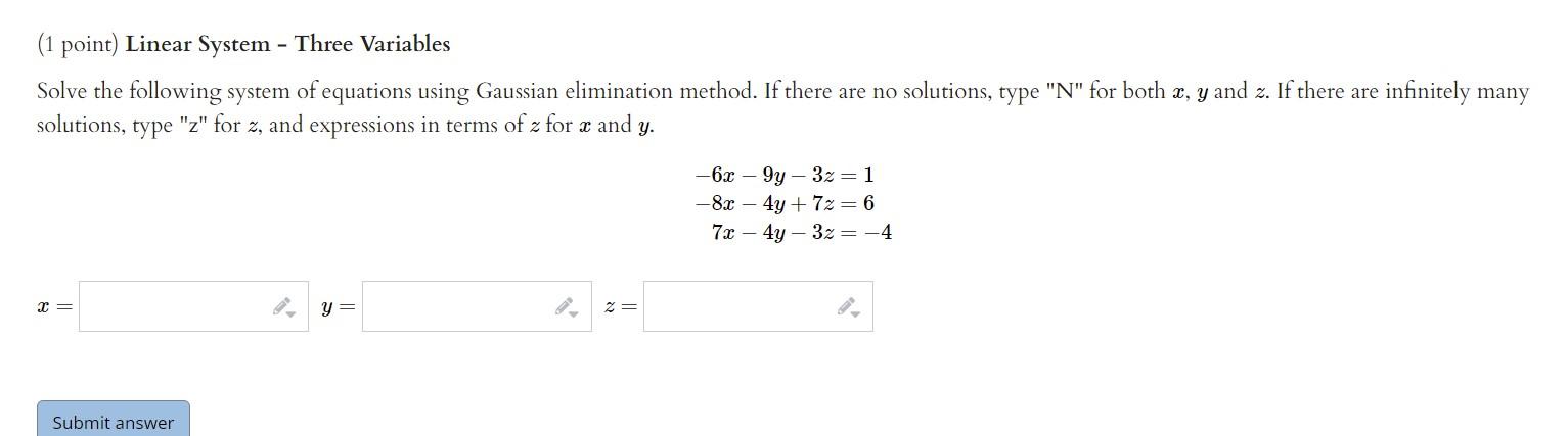 1 Point Linear System Three Variables Solve The Following System Of